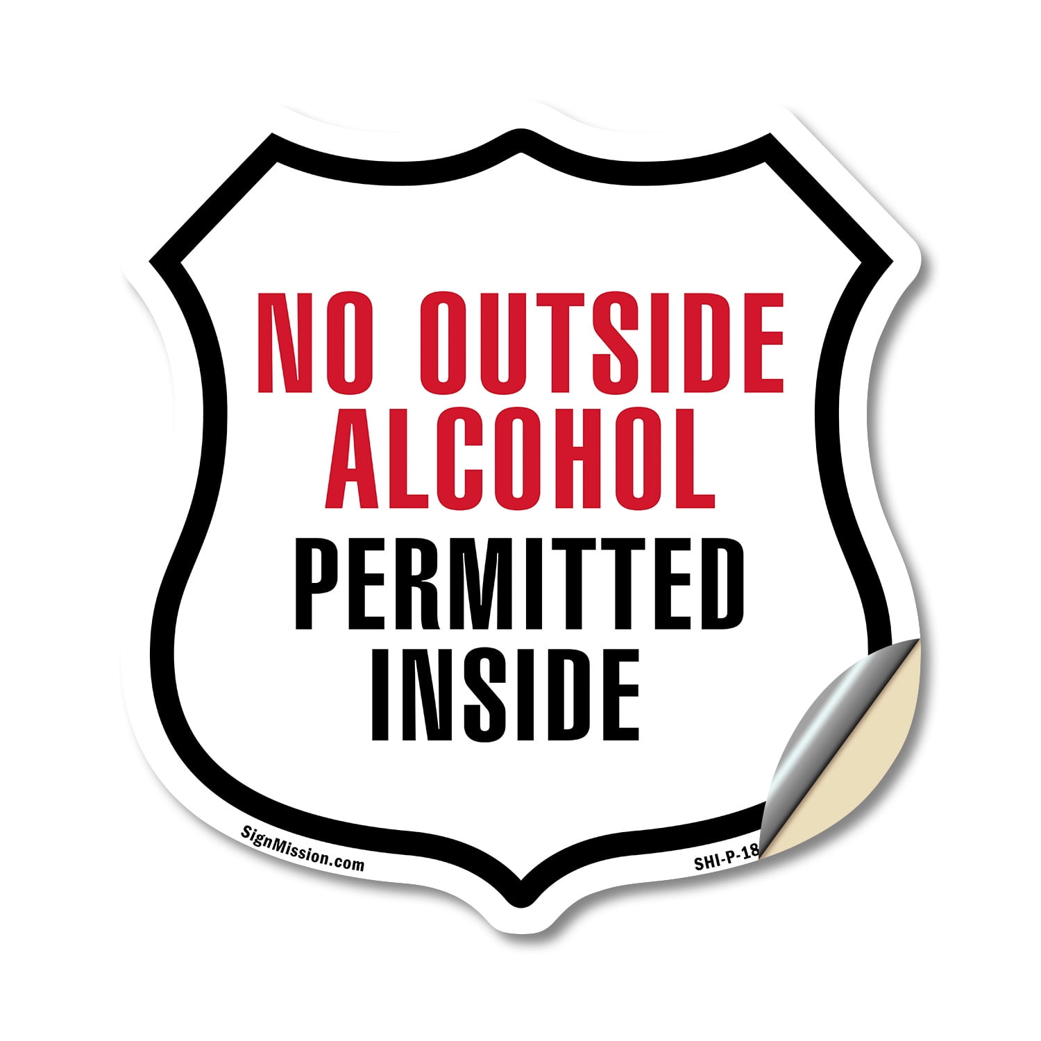 No Outside Alcohol Permitted Inside (2 Pack) 12 inch X 12 inch Shield ...