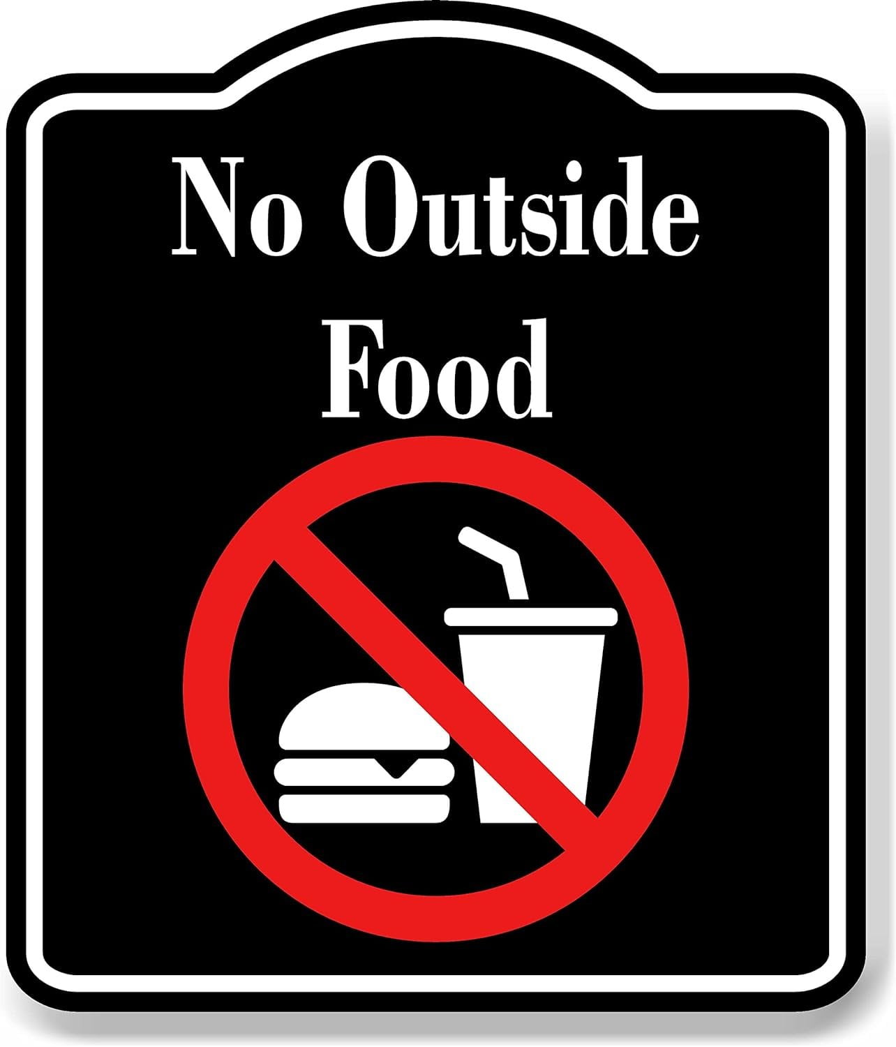 No Outside Food BLACK Aluminum Composite Sign, 8.5"x10" - Walmart.com