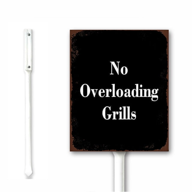 No Overloading Grills Sign for Outdoor Metal Yard Sign Funny Lawn Sign ...