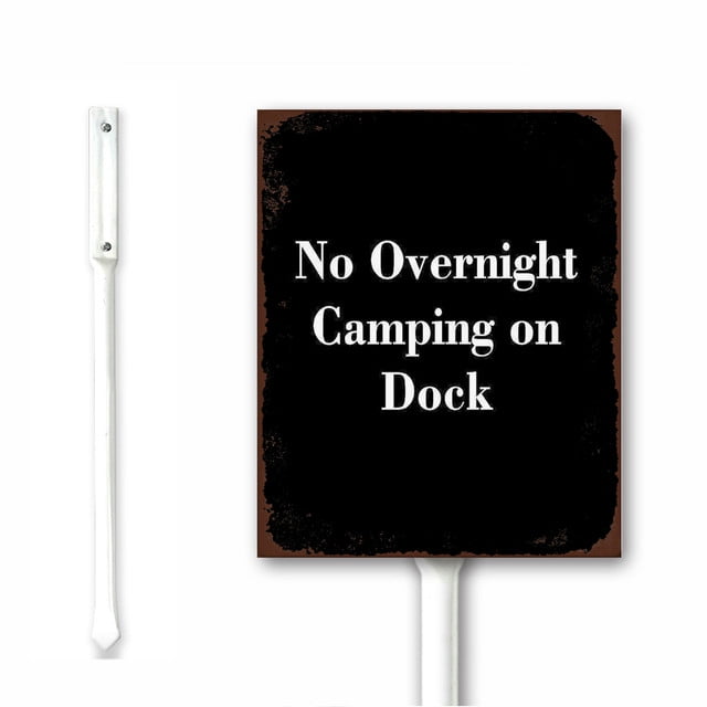 No Overnight Camping on Dock Sign for Outdoor Metal Yard Sign Funny ...