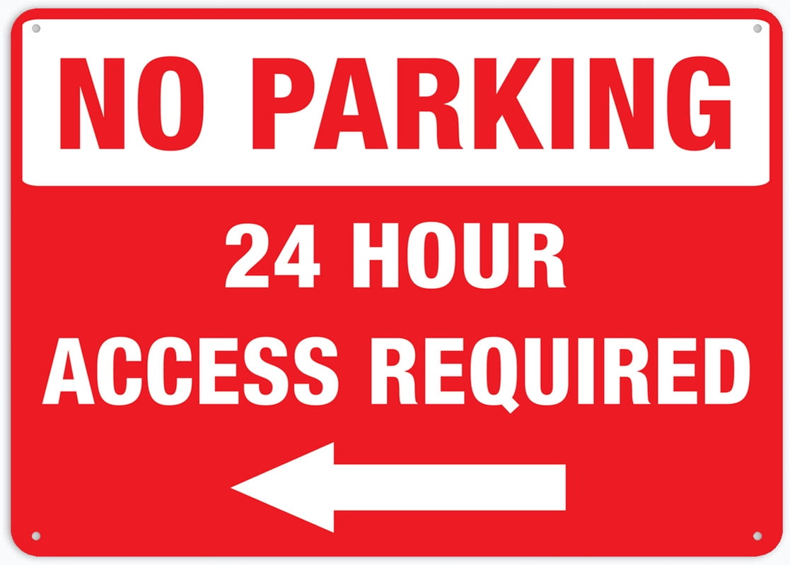 No Parking 24 Hours Access Required Left Arrow Sign 12X8 Inches Metal ...