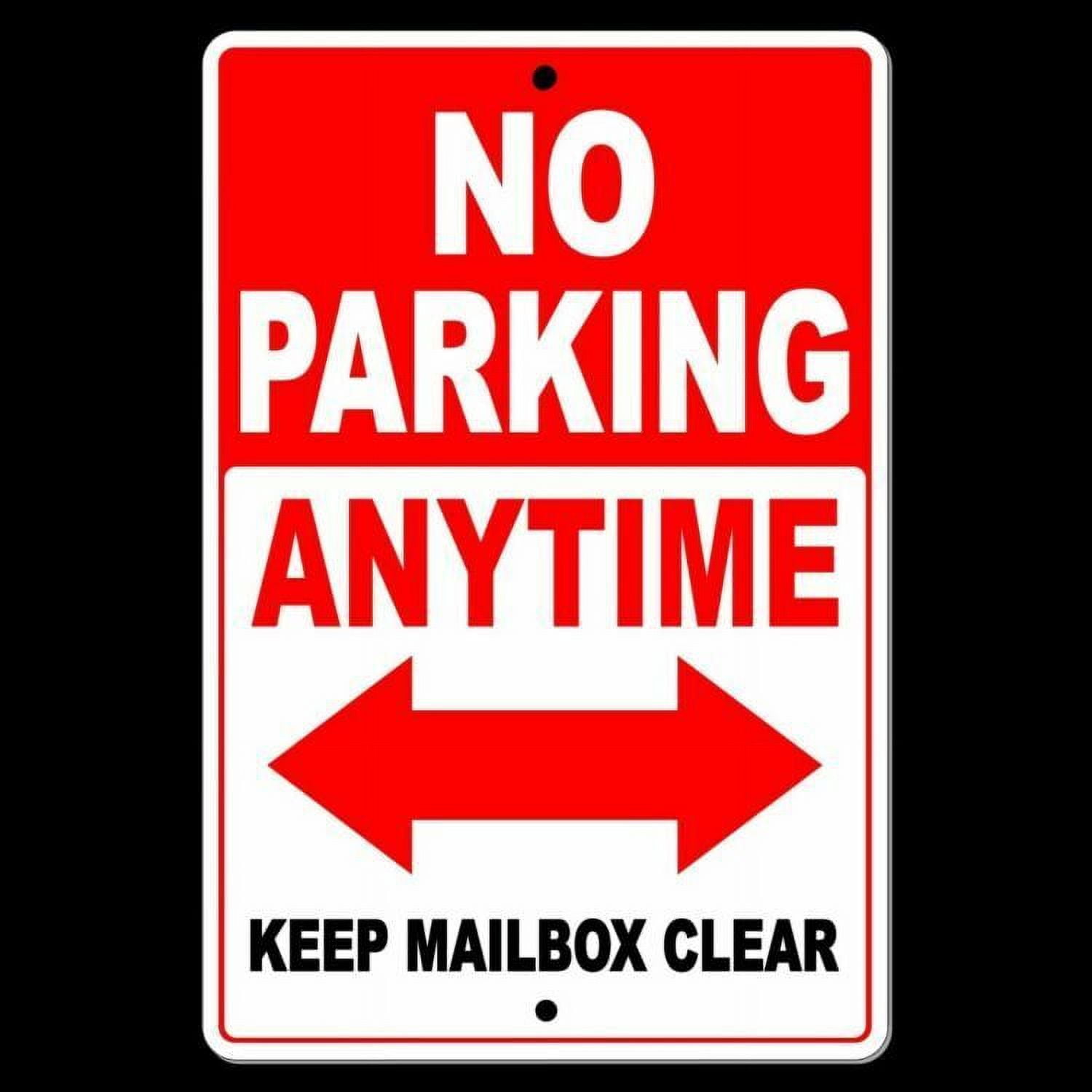 No Parking Anytime Keep Mailbox Clear Double Red Arrow Sign METAL ...