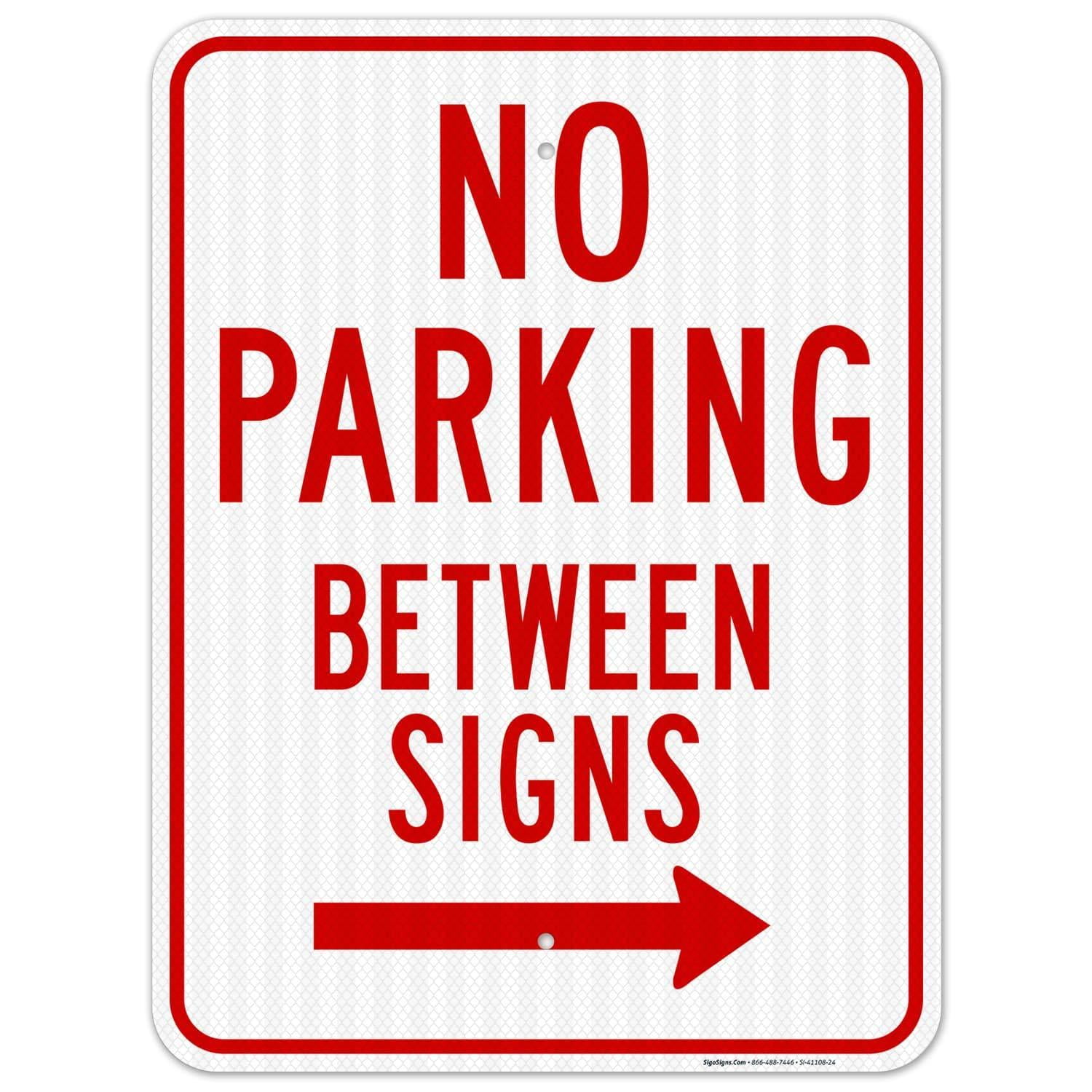 No Parking Between Sign,s with Right Arrow Sign, 18x24 Inches, 3M EGP ...