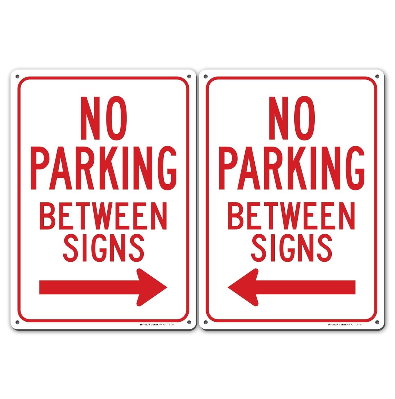 No Parking Between Signs Left and Right Arrow Sign, 10” x 14 ...