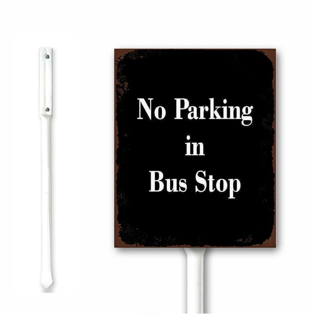 No Parking in Bus Stop Sign for Outdoor Metal Yard Sign Funny Lawn Sign ...
