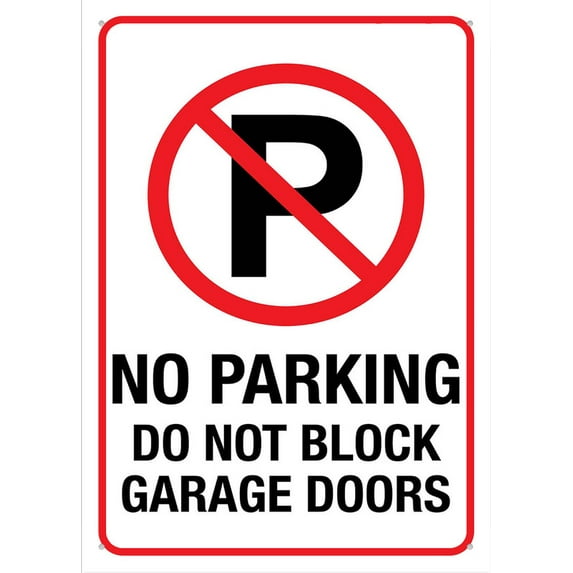 No Parking Do Not Block Garage Doors Sign 8X12 Inch Rust Free Aluminum ...