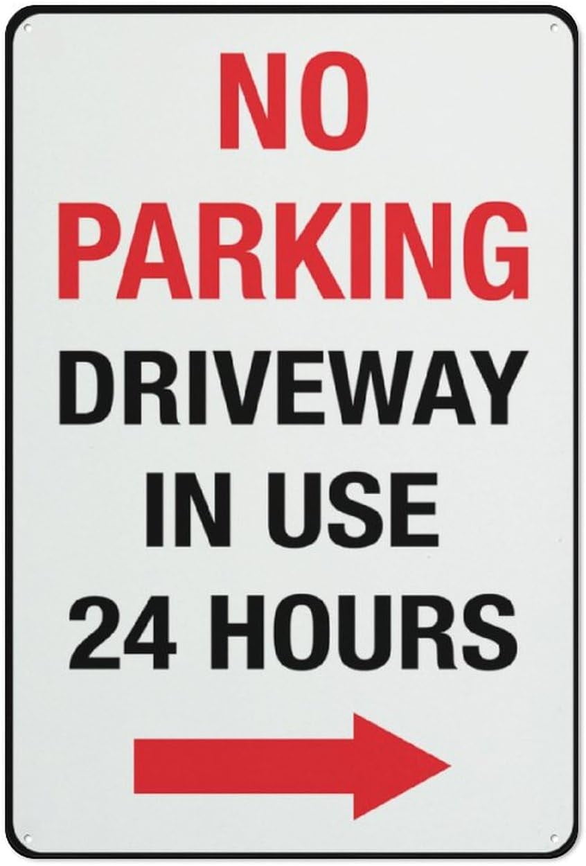 No Parking Driveway In Use 24 Hours (Right Arrow) Sign 12 X 8 Inches ...