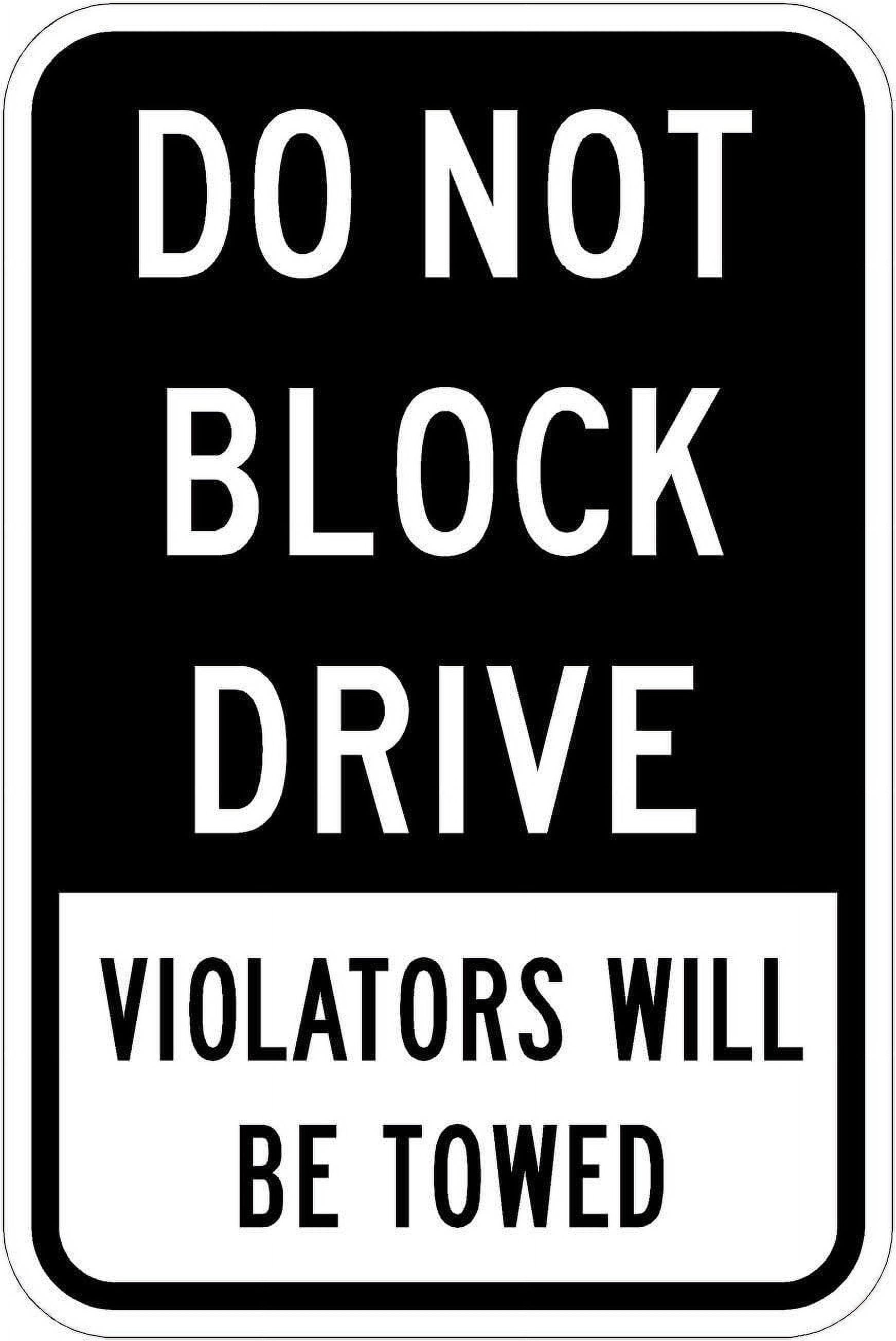 No Parking in Driveway - Noticeable 12 x 18 Design with 3M High ...