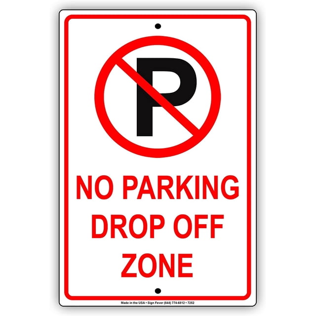 No Parking Drop Off Zone Area Driveway Warning Notice Aluminium Metal ...