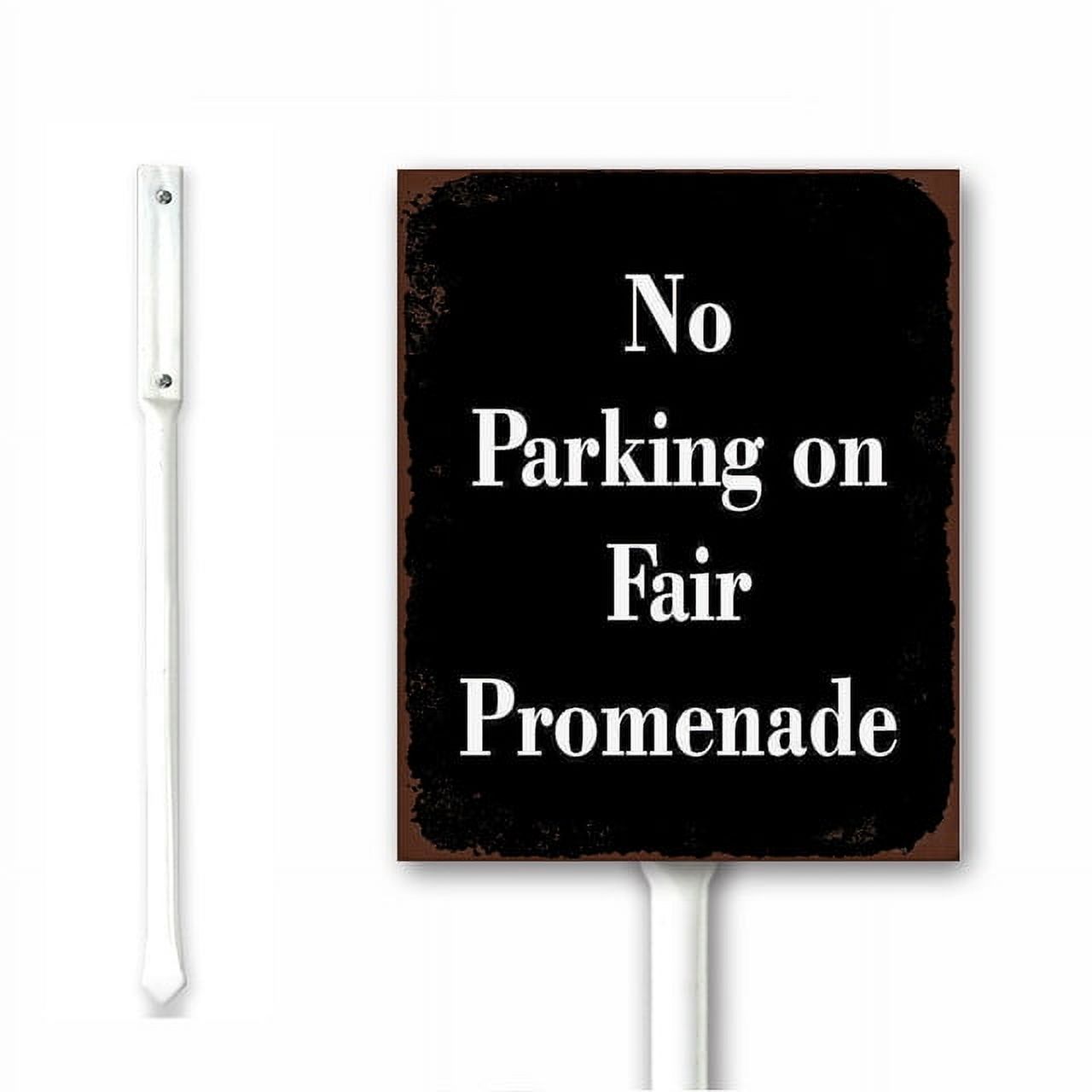 No Parking on Fair Promenade Sign for Outdoor Metal Yard Sign Funny ...