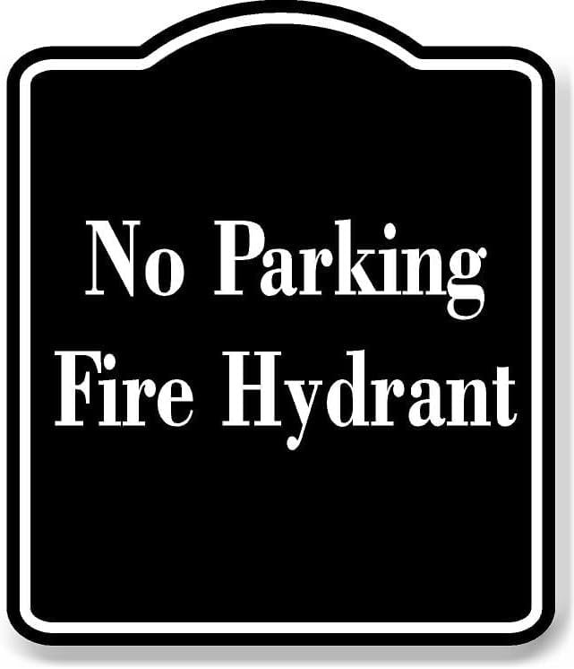 No Parking - Fire Hydrant BLACK Aluminum Composite Sign 8.5''x10 ...
