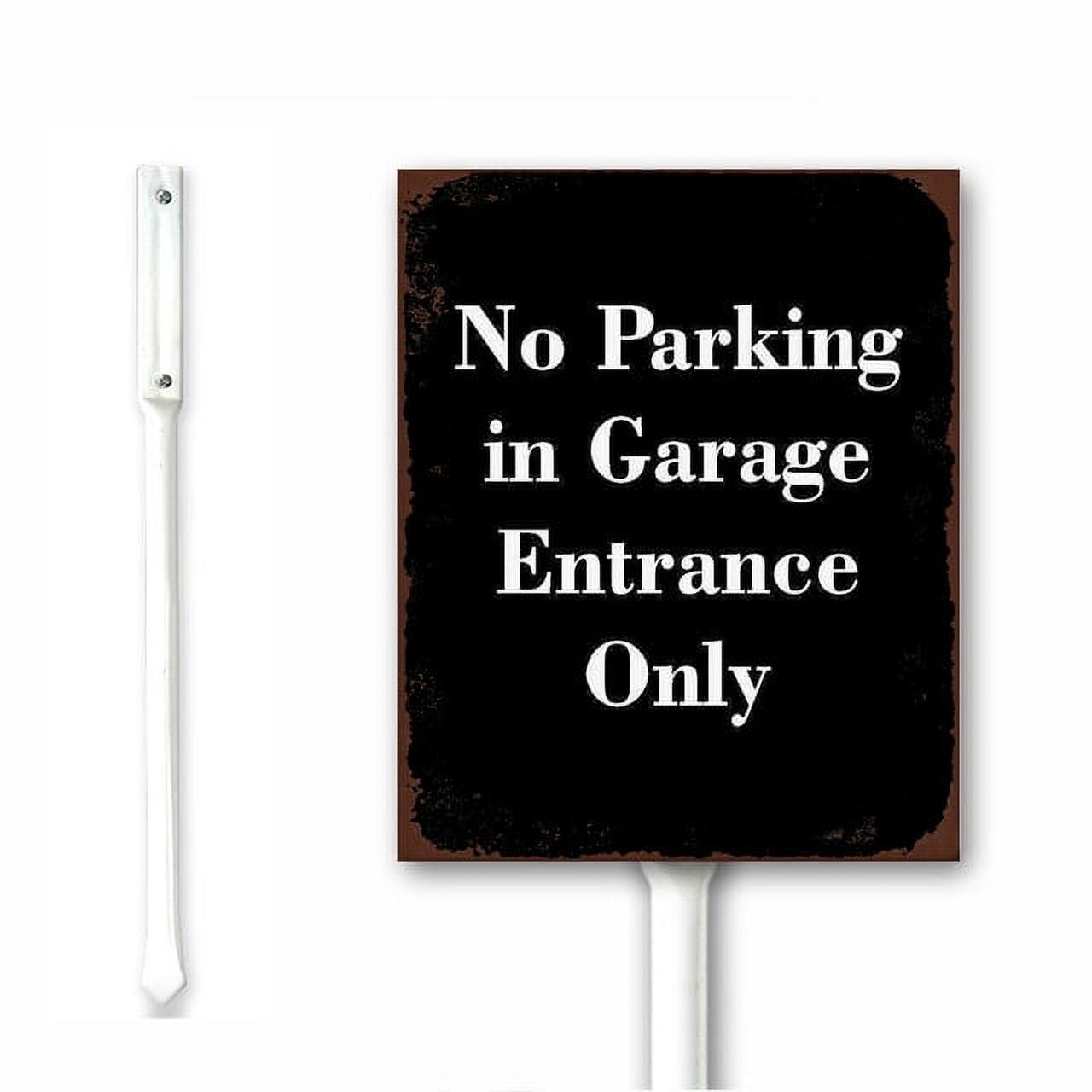 No Parking in Garage Entrance Only Sign for Outdoor Metal Yard Sign ...