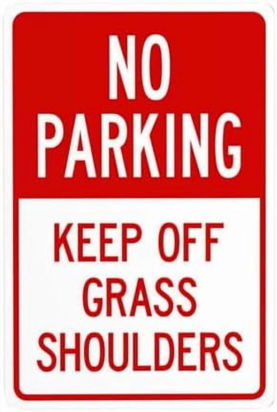 No Parking Keep Off Grass Shoulders Metal Warning Signs, Cautions ...