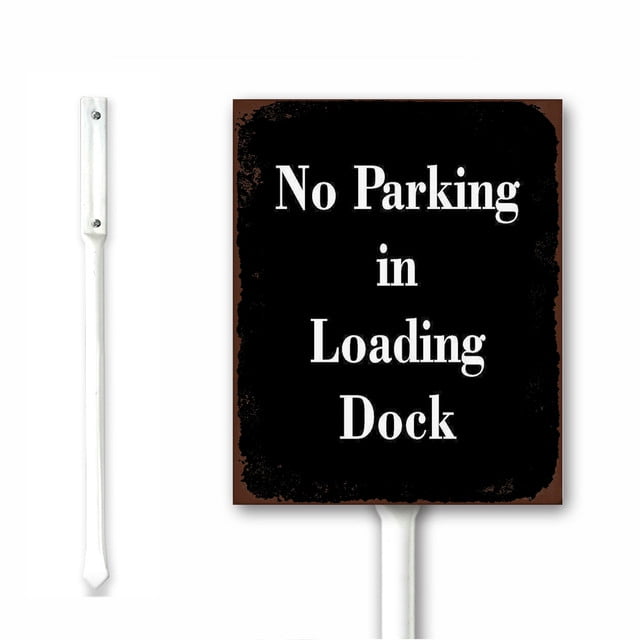 No Parking in Loading Dock Sign for Outdoor Metal Yard Sign Funny Lawn ...