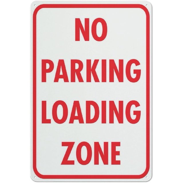 No Parking Loading Zone Sign 12 X 8 Inches Reflective Aluminum Metal ...