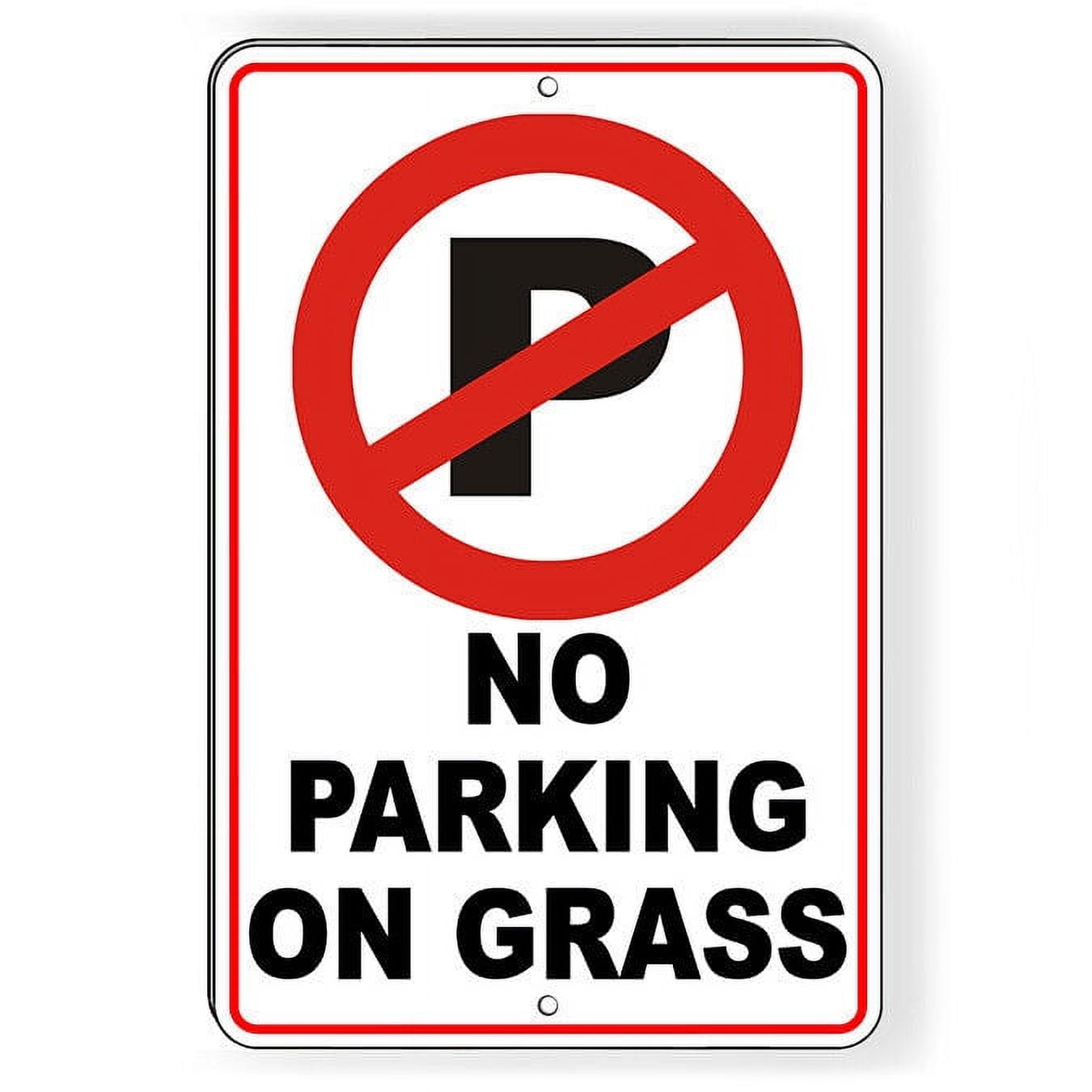 No Parking On Grass Metal Aluminum Sign WARNING Do Not block Size: 12 x ...