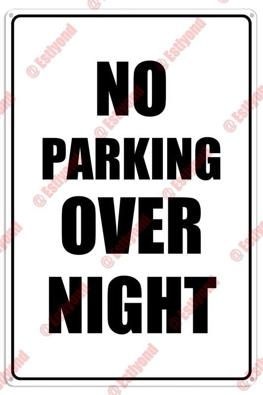 No Parking Over Night Caution Warning Notice Aluminum Metal Sign 8"X12 ...