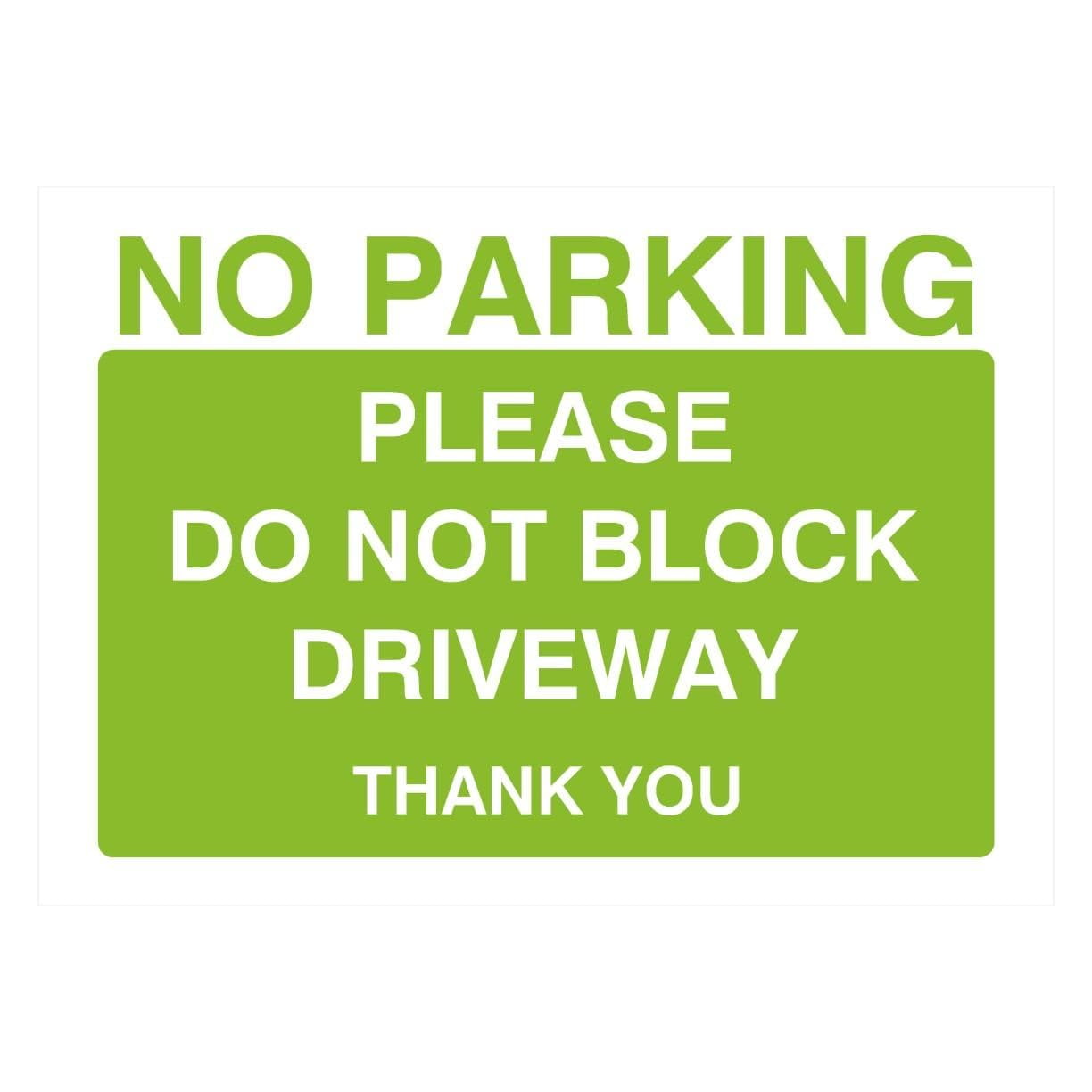 No Parking Please Do Not Block Driveway Sign Bright Green Parking Signs ...