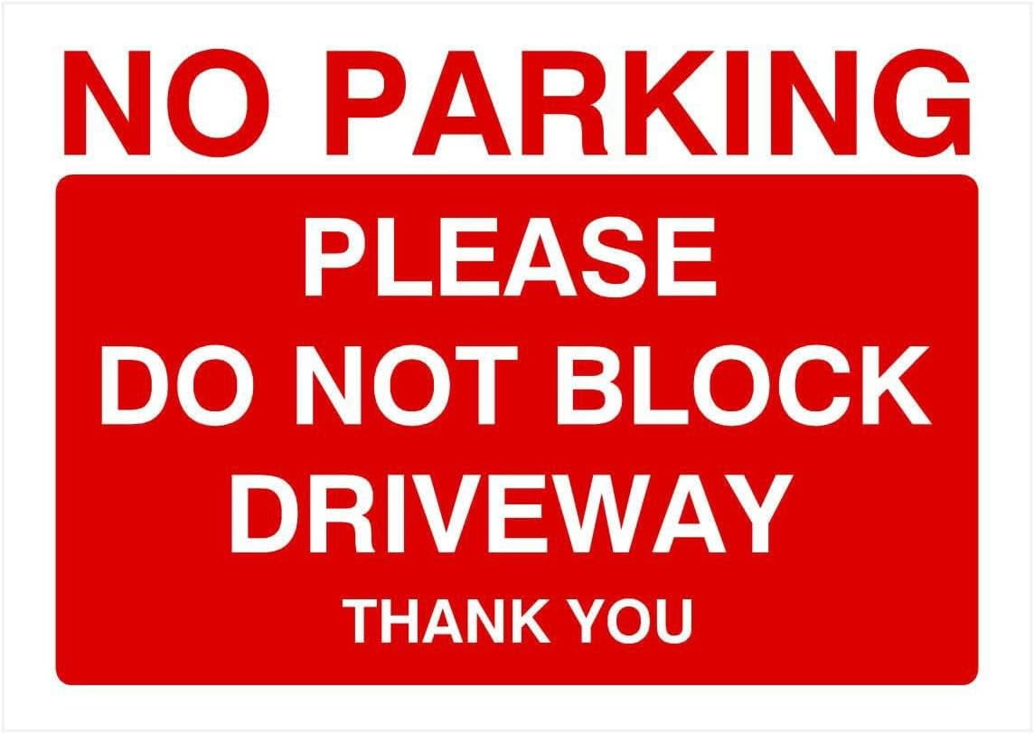 No Parking Please Do Not Block Driveway Sign Parking Signs & Permits ...