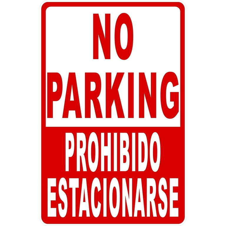 No Parking Signs Spanish