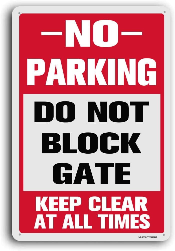 No Parking Sign, Do Not Block Gate Sign, 8x12 Inch, Aluminum Sign Keep ...