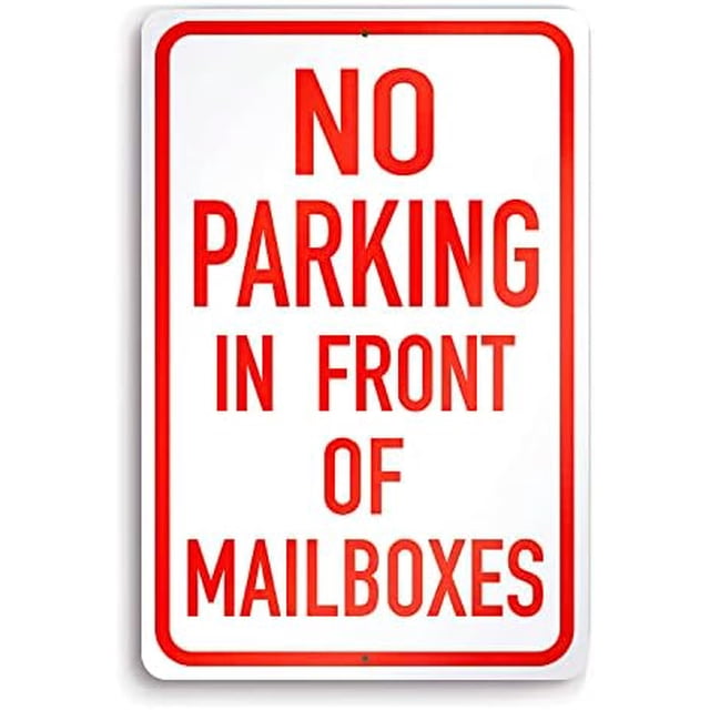 No Parking Signs Do Not Block Mailbox Sign - 8х12 No Parking In Front ...