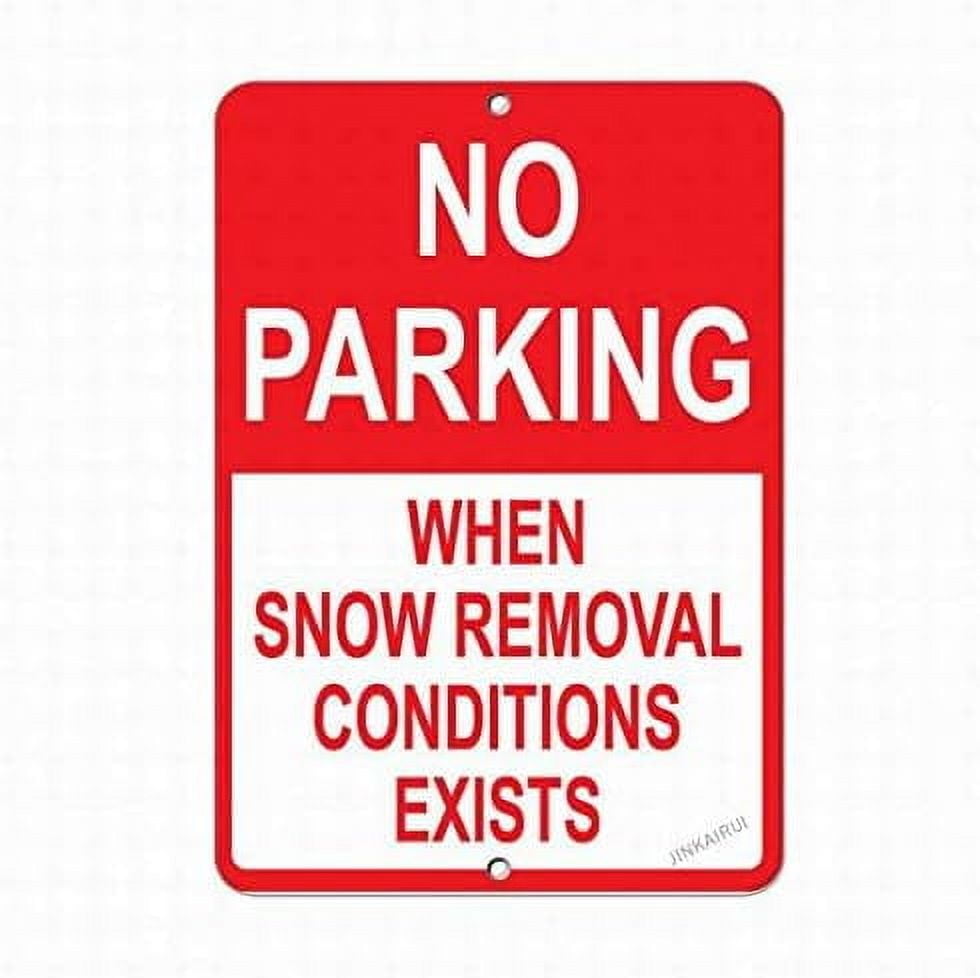 "No Parking - Snow Removal Conditions" Metal Tin Safety Sign, 8 X 12 ...