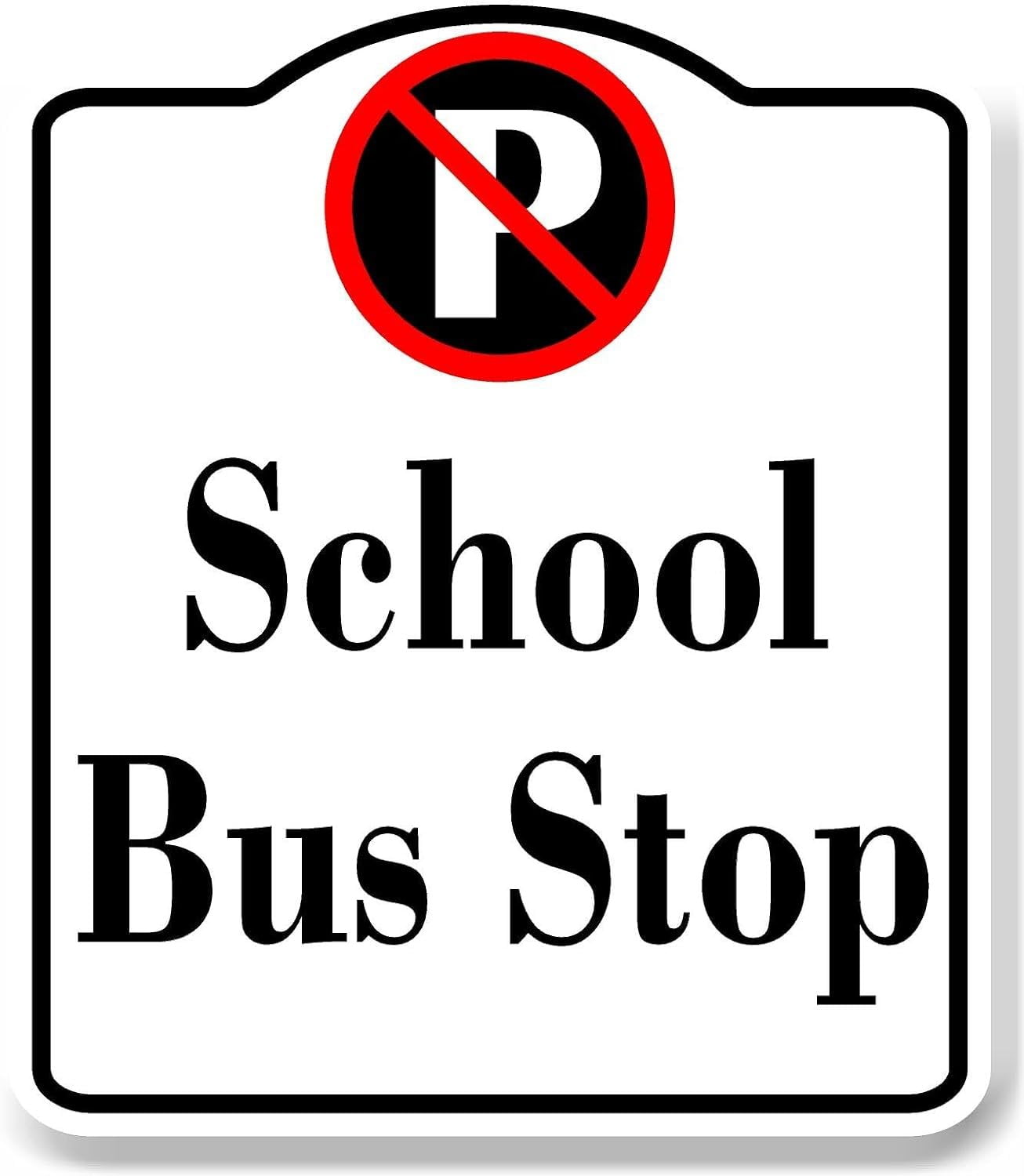No Parking Symbol School Bus Stop WB Aluminum Composite Sign 15''x18 ...