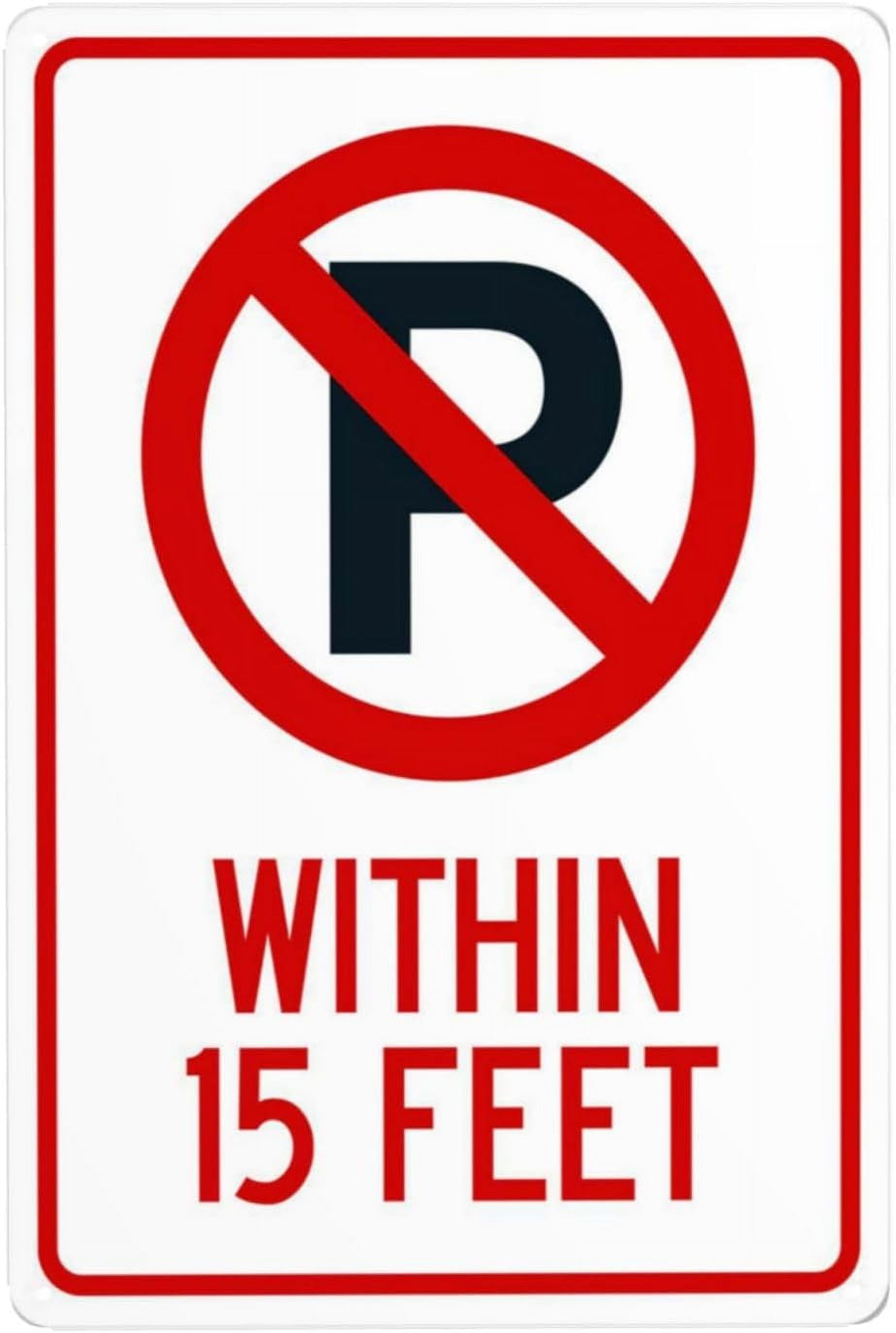 No Parking Symbol Within 15 Feet Metal Warning Signs, Cautions Security ...