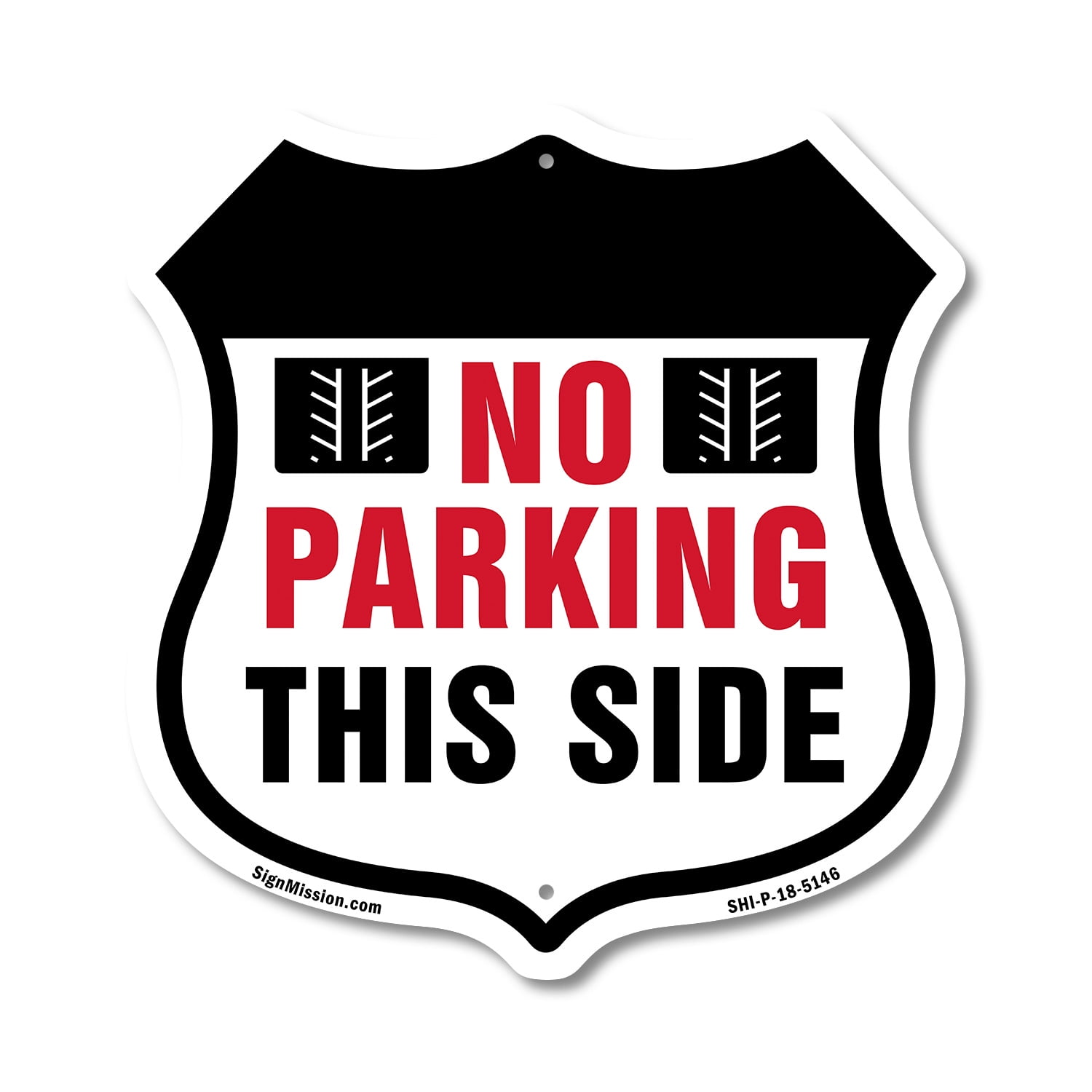No Parking This Side 12 inch X 12 inch Shield Shaped Commercial Grade ...