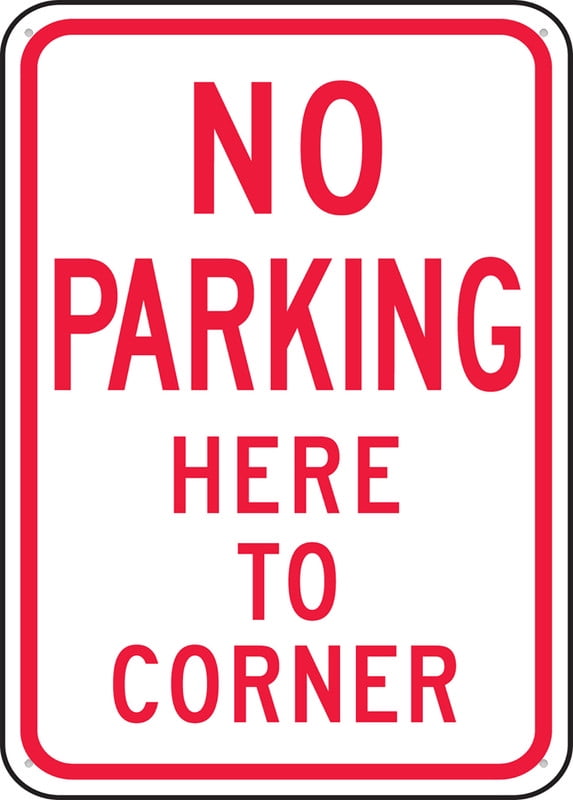 No Parking Traffic Sign Here To Corner Signs Outdoor, Uv Printed ...