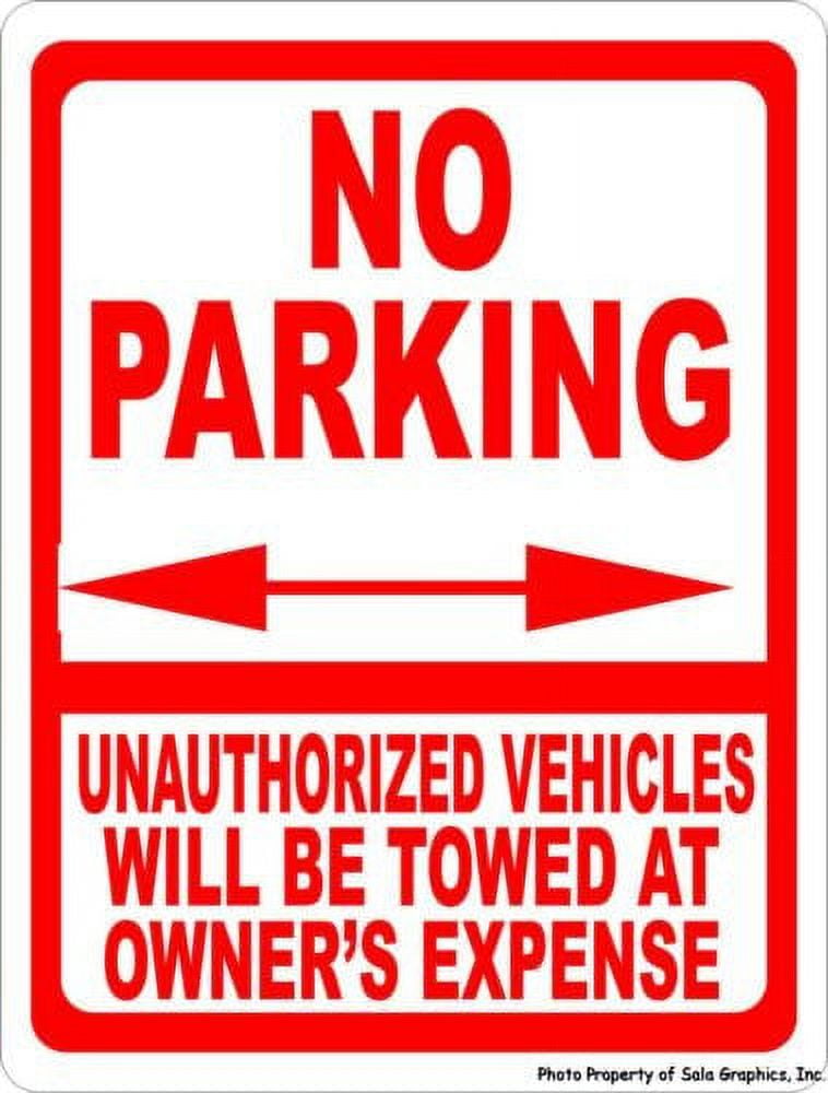 No Parking Unauthorized Vehicles Will Be Towed at Owner's Expense Sign ...