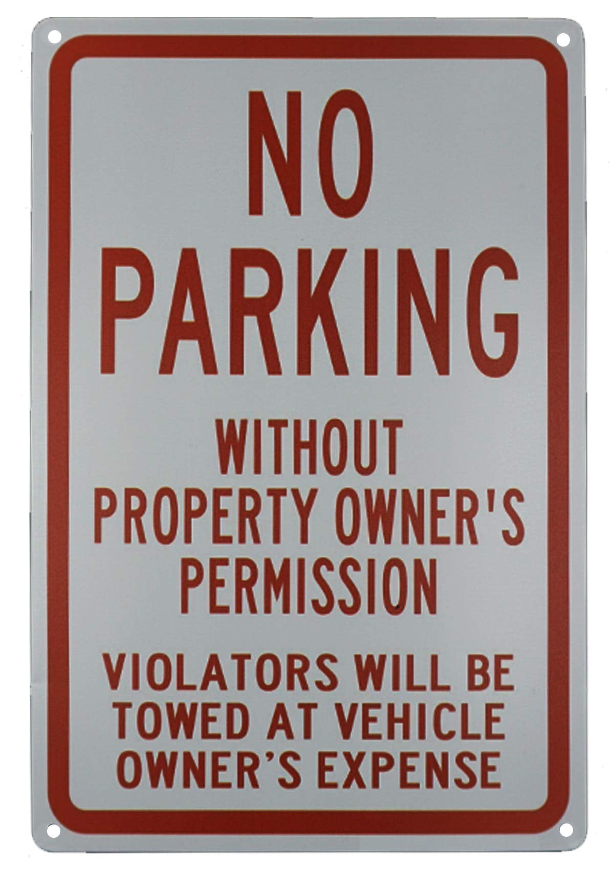 No Parking Without Owner's Permission,Violators Will Be Towed at ...