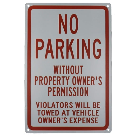 No Parking Without Owner's Permission,Violators Will Be Towed at ...