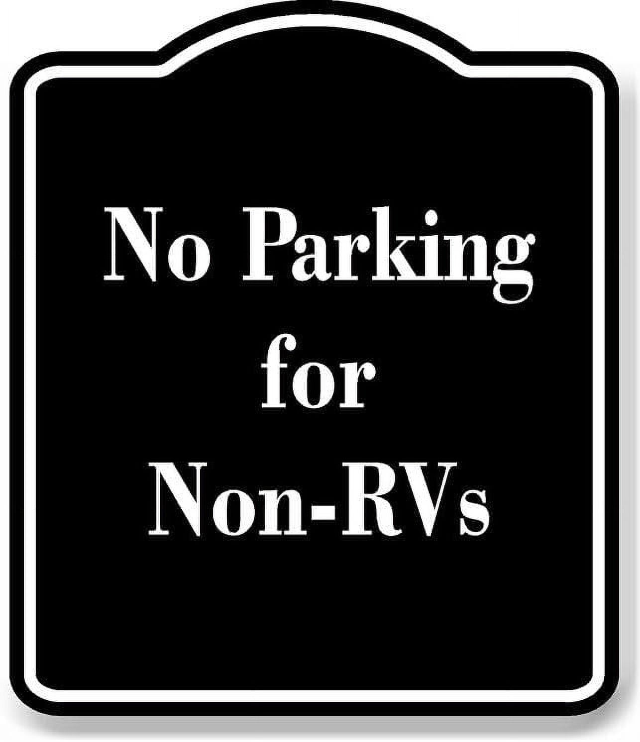 No Parking for Non-RVs BLACK Aluminum Composite Sign 8.5''x10 ...