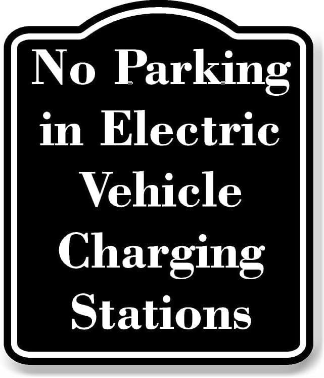 No Parking in Electric Vehicle Charging Stations BLACK Aluminum ...