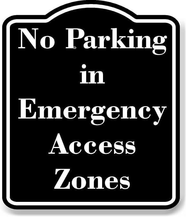 No Parking in Emergency Access Zones BLACK Aluminum Composite Sign 8.5 ...