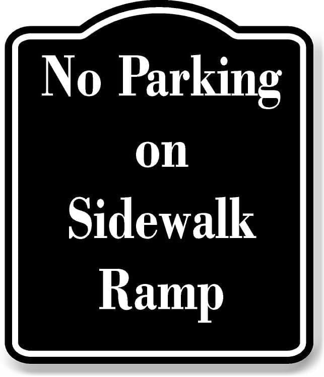 No Parking on Sidewalk Ramp BLACK Aluminum Composite Sign 15''x18 ...