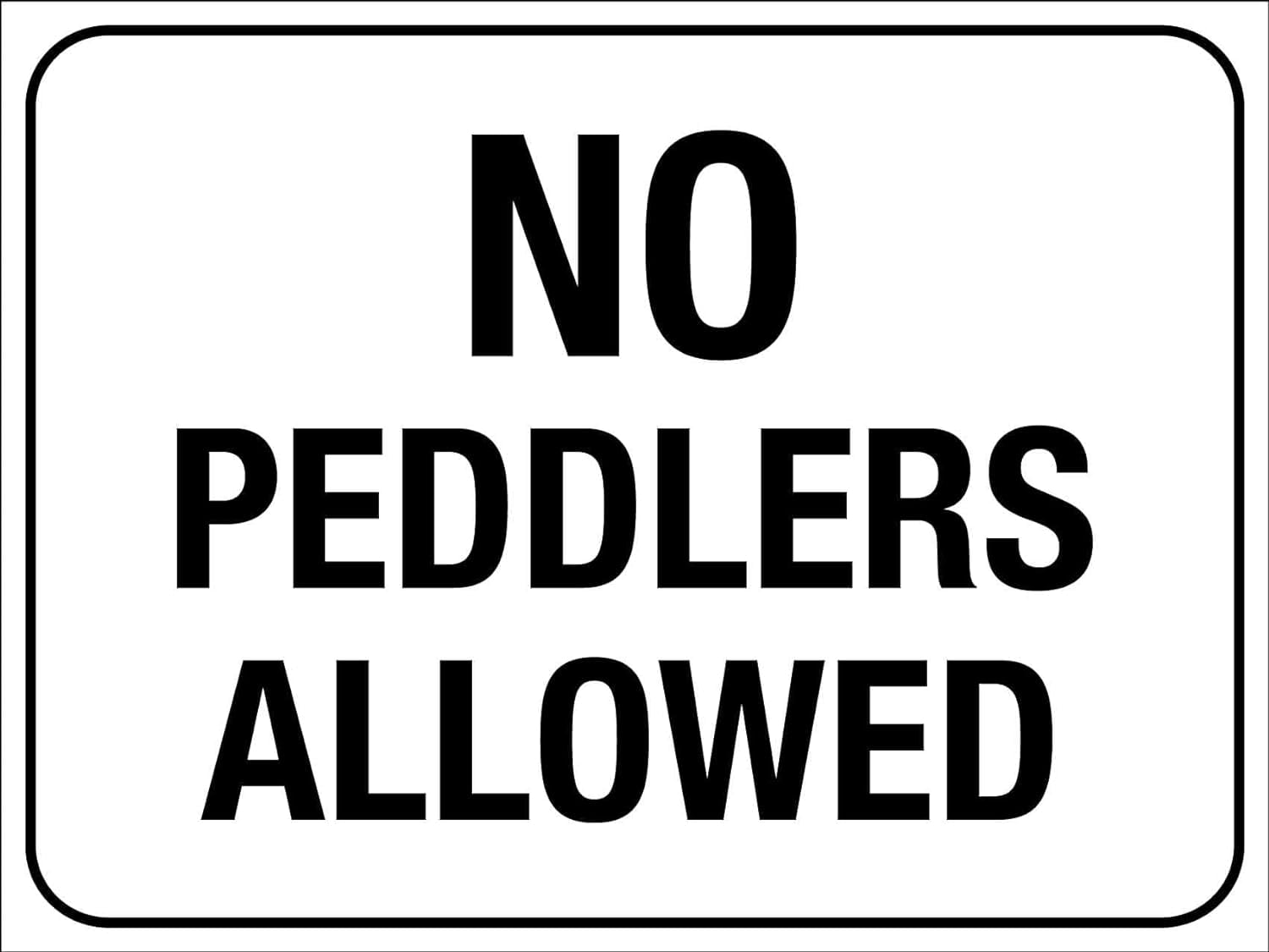No Peddlers Allowed Sign Metal Tin Sign 8x12 Inches Caution Danger ...