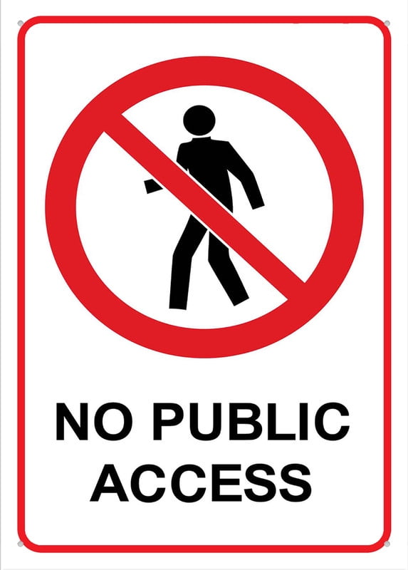 No Pedestrian Access Sign 8"X12" Rust Free Aluminum Signs Outdoor ...