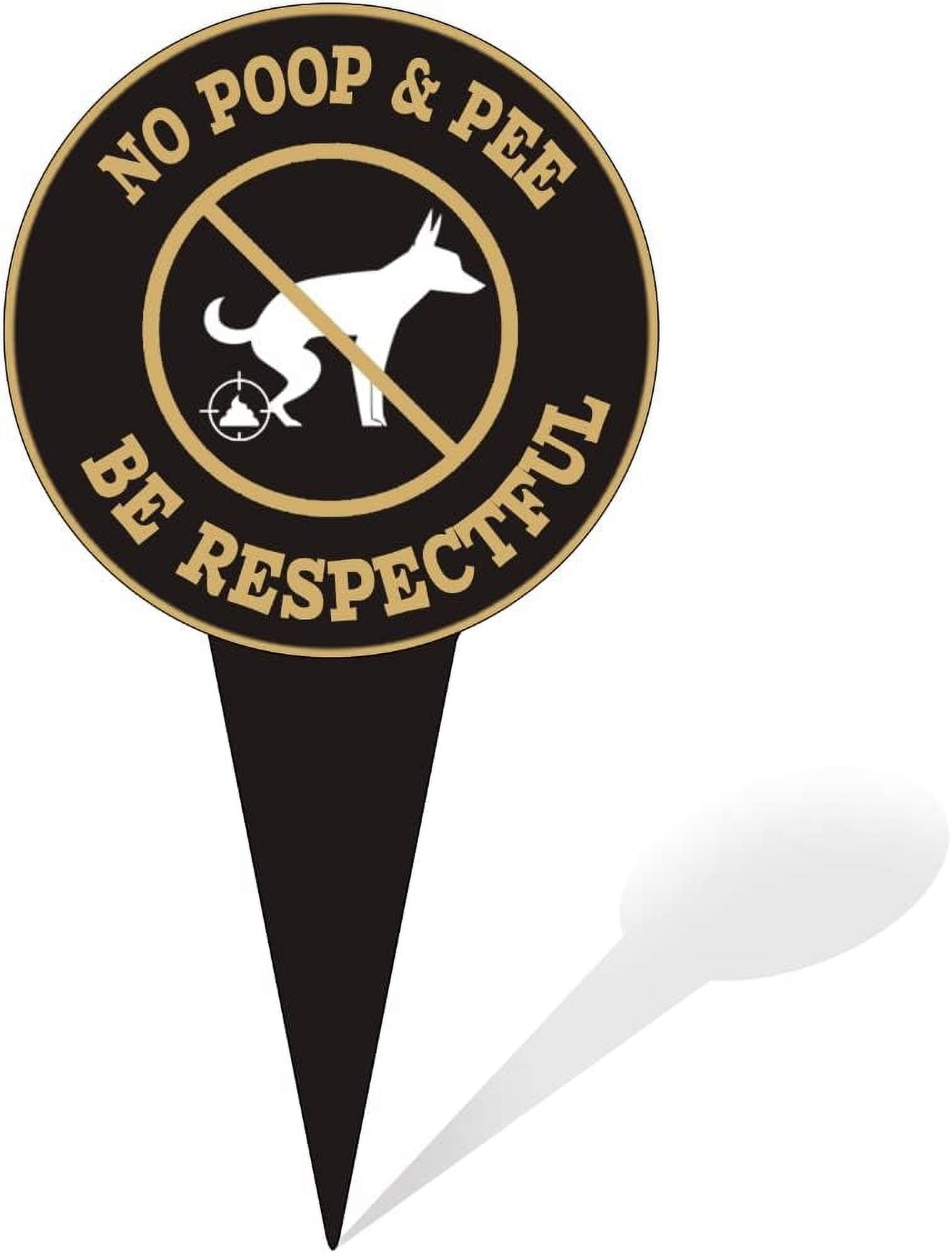 No Peeing/Pooping Be Respectful Dog Sign,Stop Dogs from Pooping and ...