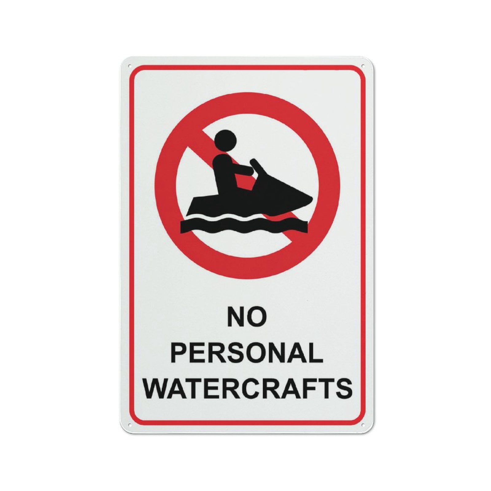 No Personal Watercrafts Sign Outdoor Metal Sign - 12 X 8 Metal Signs ...
