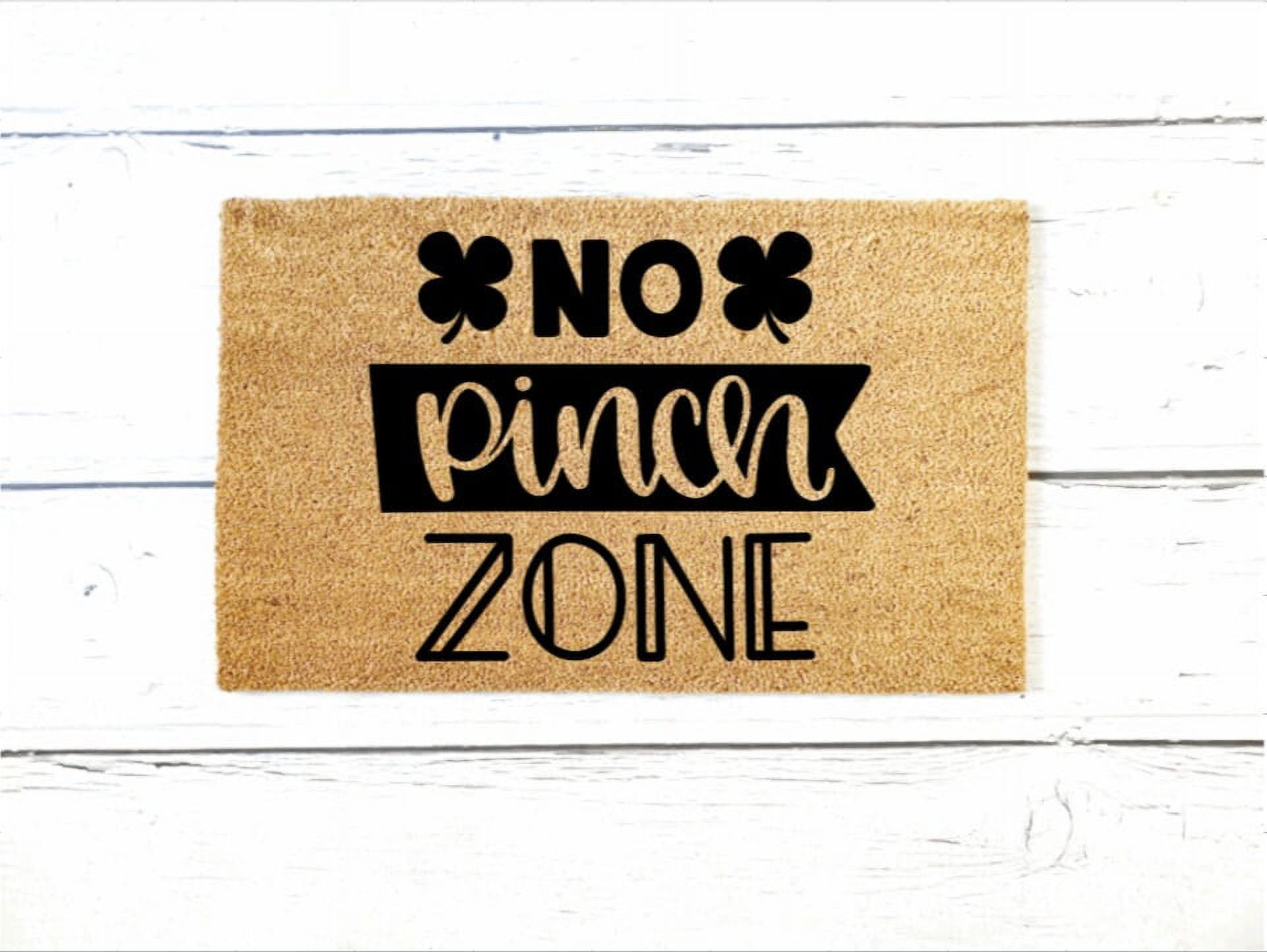 No Pinch Zone Doormat,St.Patrick'S Day,Housewarming Gift,Welcome Mat ...