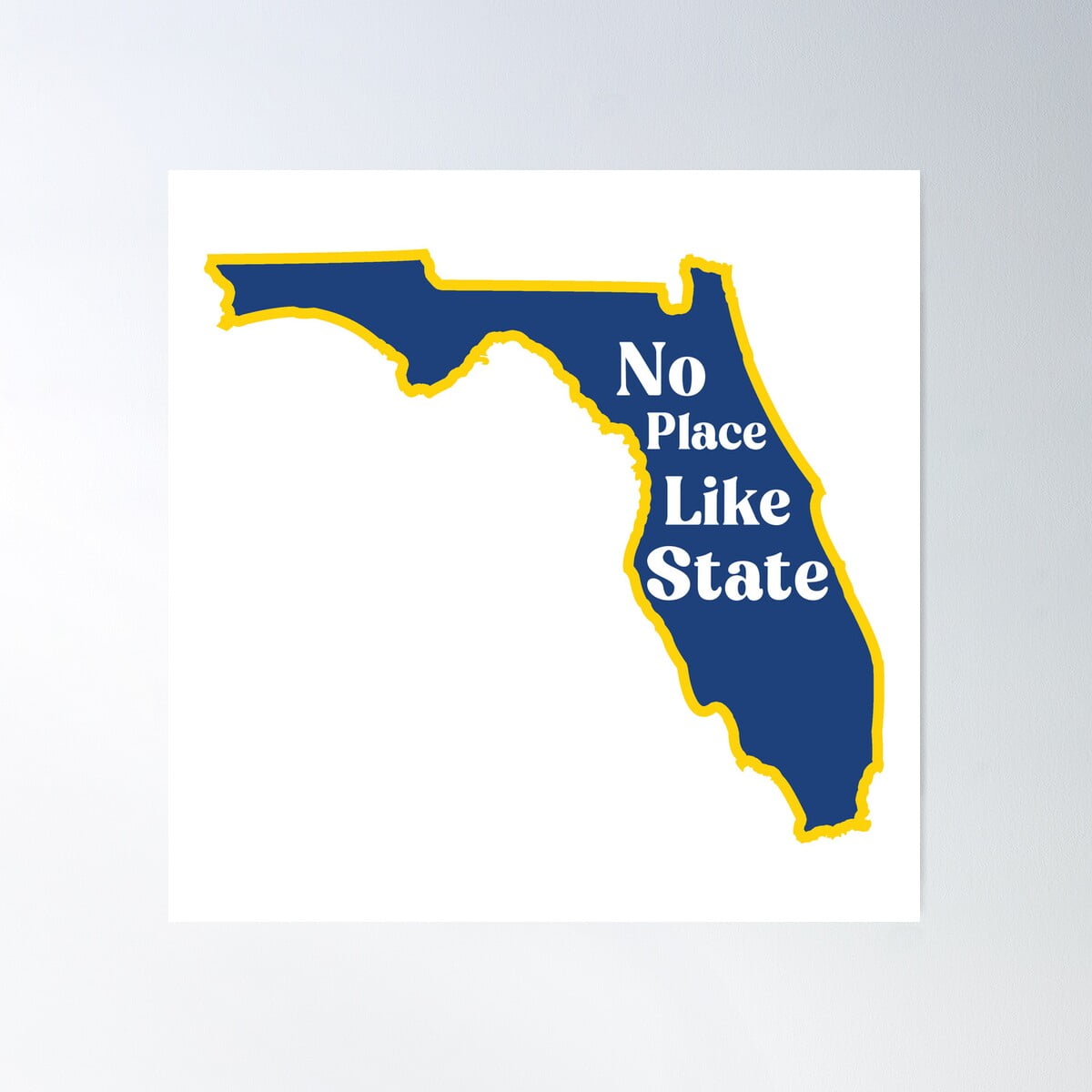 No Place Like State - Florida State College At Jacksonville Poster Wall Art, Modern Wall Decor ...