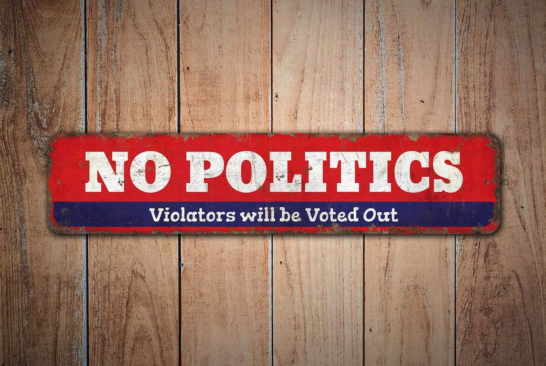 No Politics No Politics Sign No Politics Decor Political Sign Vintage ...