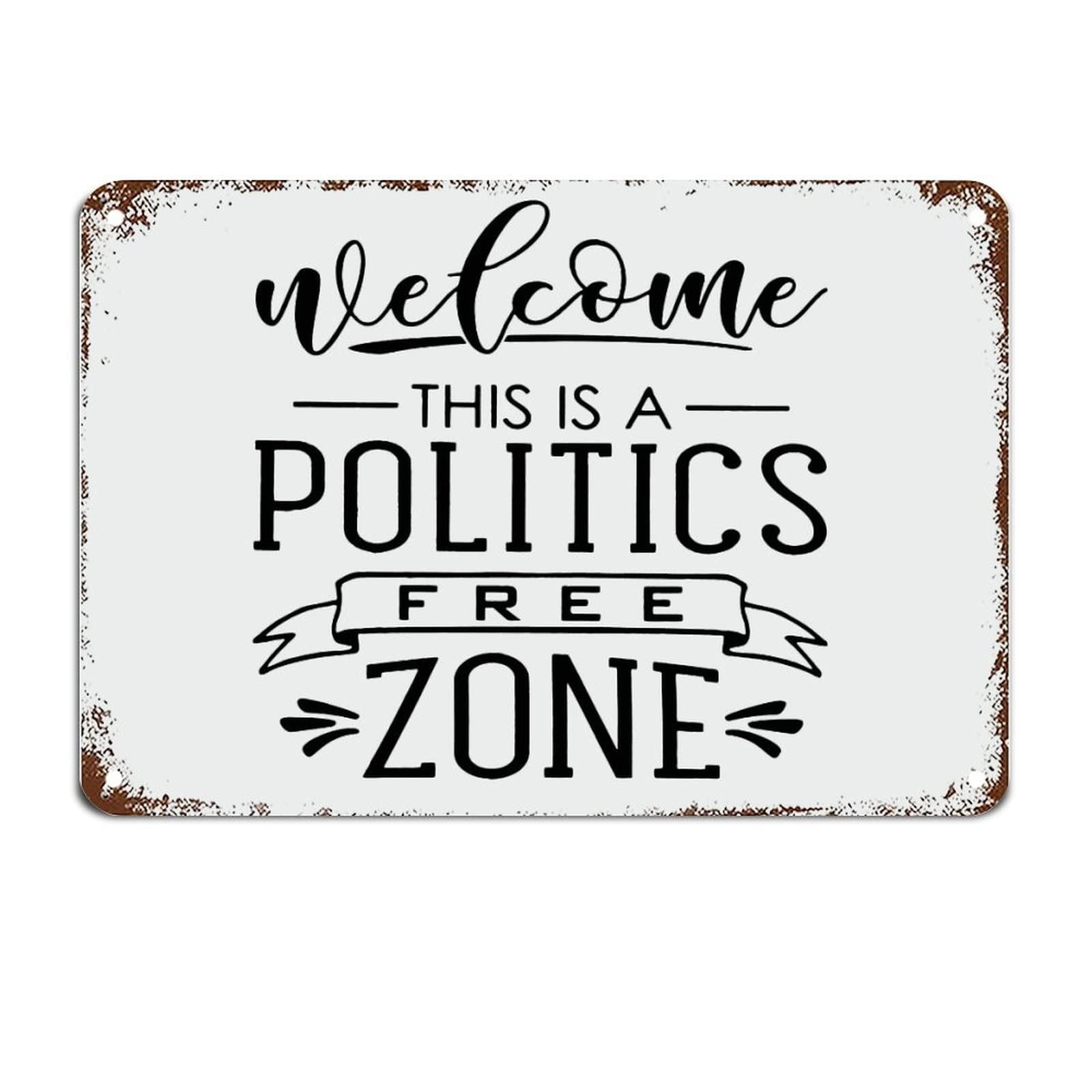 No Politics Sign Welcome This is A Politics Signs with Funny Sayings ...