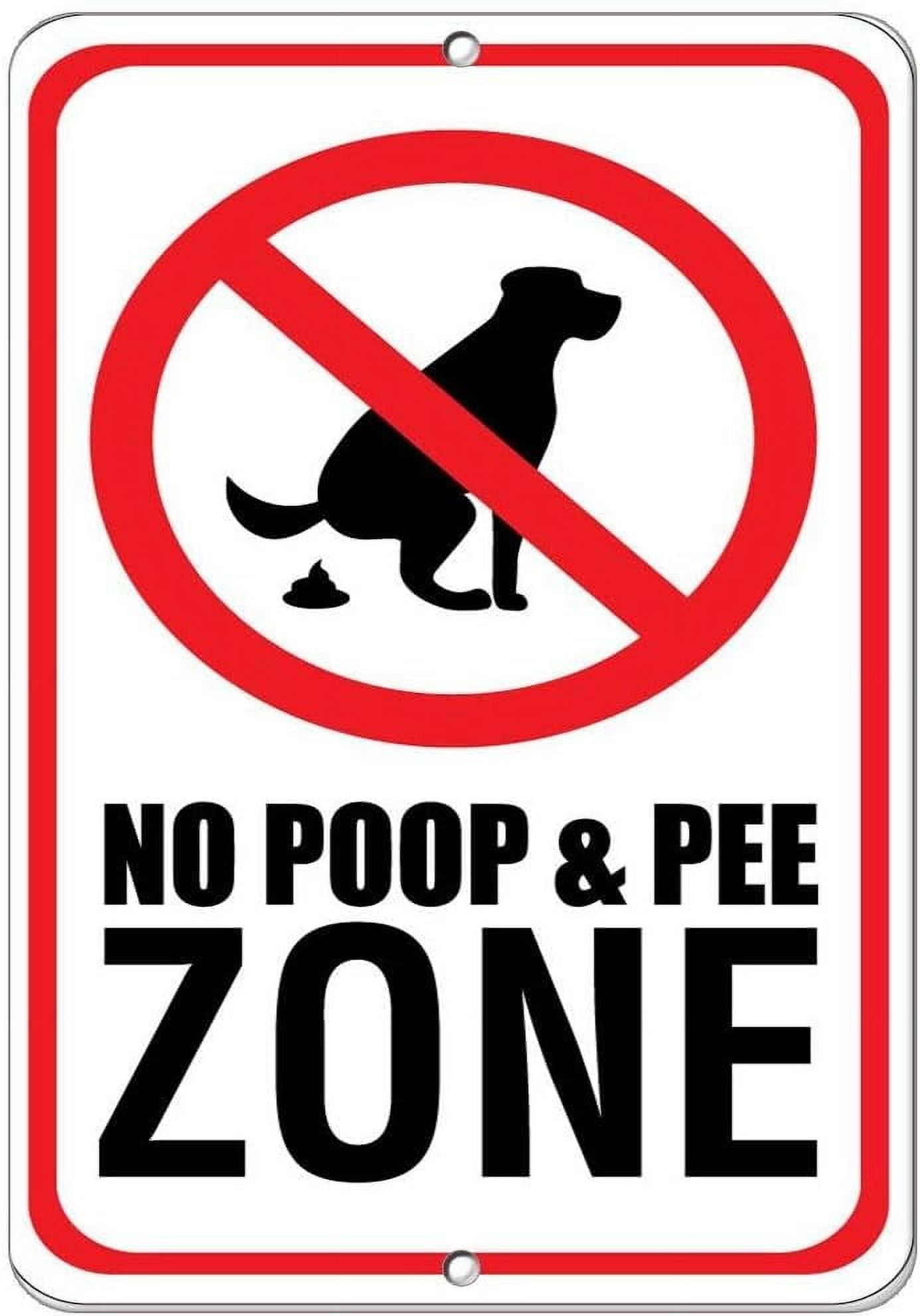 No Poop & Pee Zone Style 3 Pet Animal Sign Aluminum Metal Sign ...