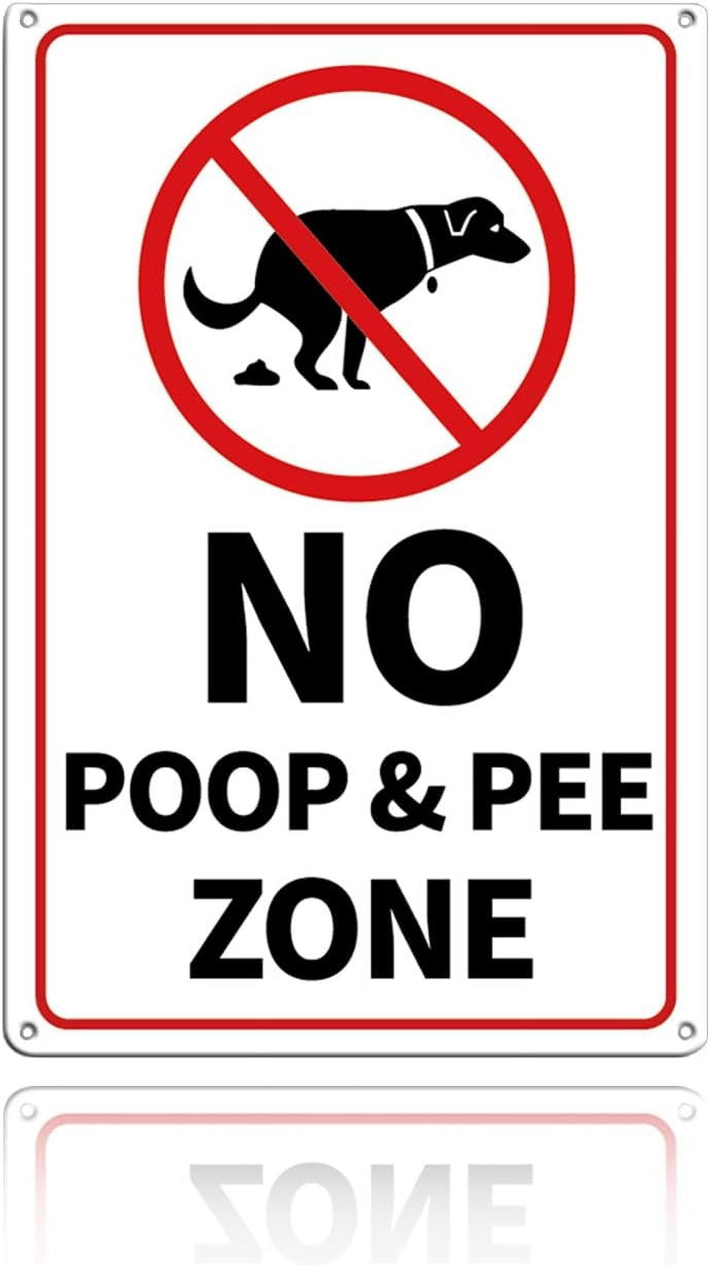 No Poop and Pee Zone Sign Aluminum No Pooping Dog Sign Waterproof 8x12 ...