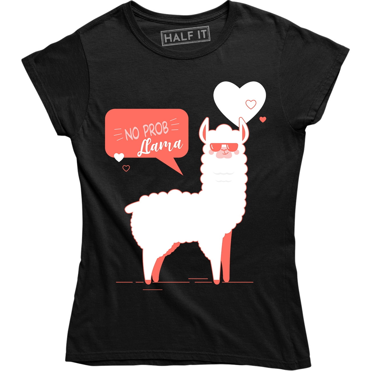 No Prob Llama Funny Cute Alpaca Problem Women's Gift T-Shirt - Walmart.com