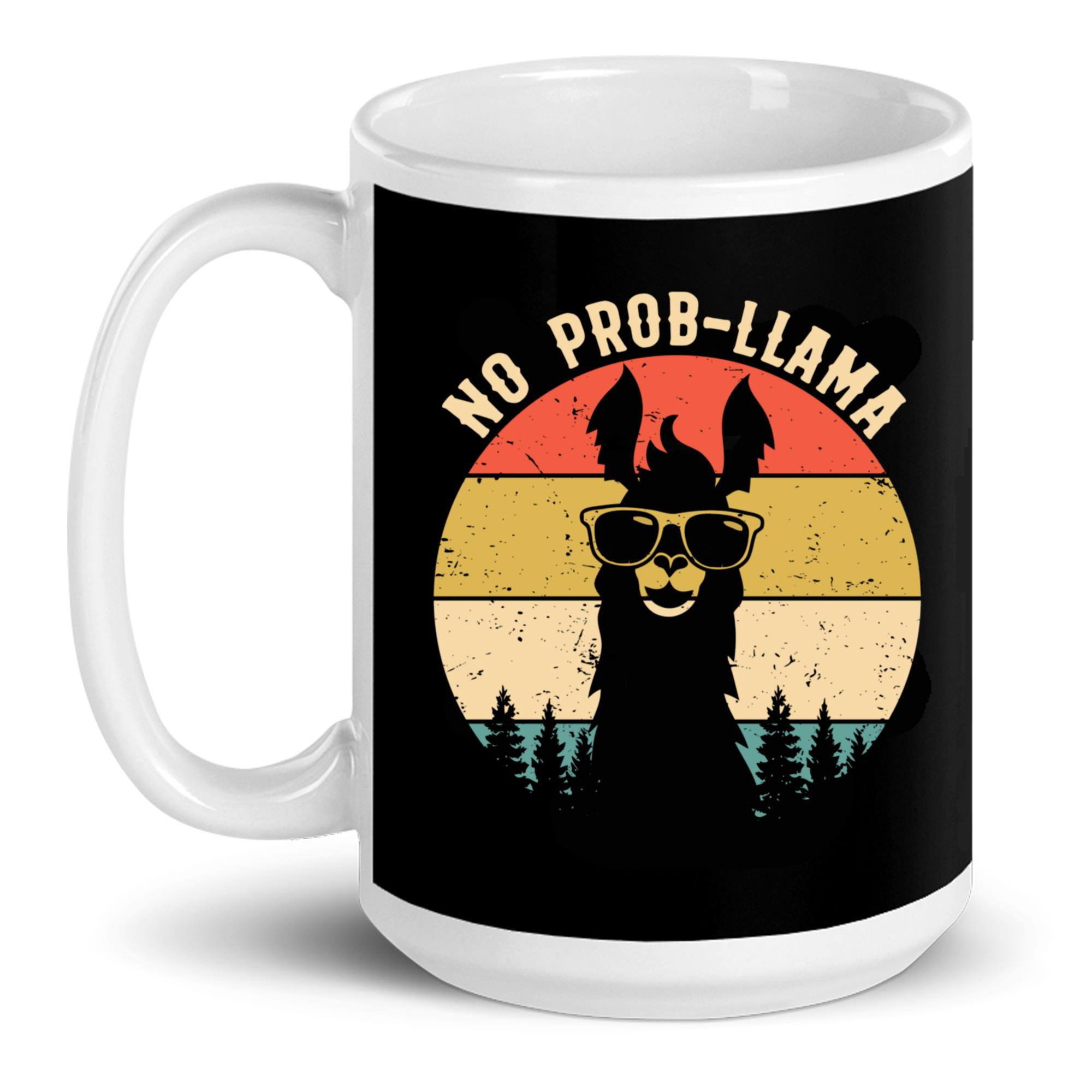 No Prob Llama Vintage Llama Alpaca Gift Ceramic Mug 15oz (White;15oz ...